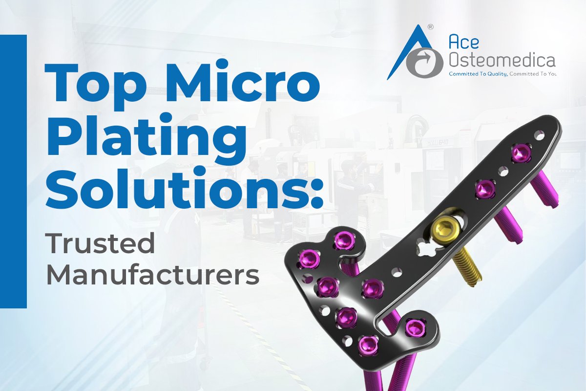 Manufacturers of Micro Plating Implant & Bone Plate Supplier
